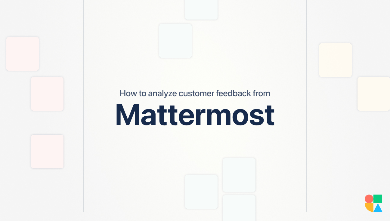 How to analyze customer feedback from Mattermost with AI